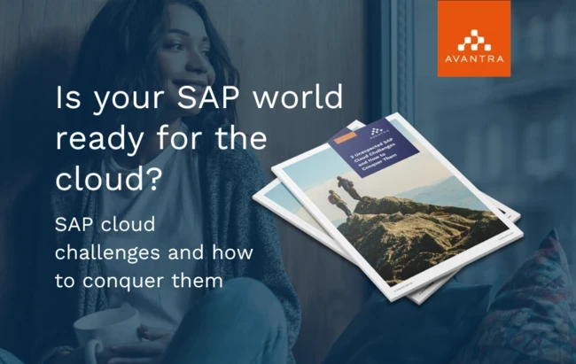 Avantra: 3 Unexpected SAP Cloud Challenges and How to Conquer Them ...